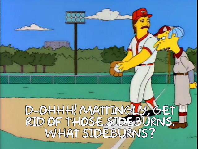 Mattingly Sideburns Quote Trim Those Sideburns" Art Print For Sale By